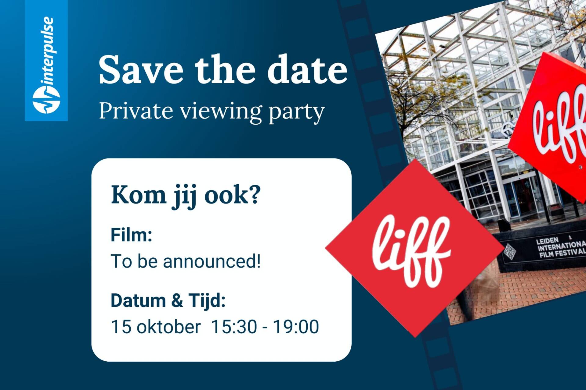 Interpulse x LIFF 2025 - Private viewing party - Interpulse Automatisering